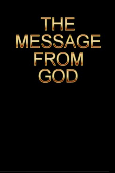 THE MESSAGE FROM GOD