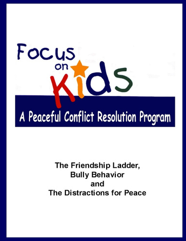 Focus on Kids: A Peaceful Conflict Resolution Program