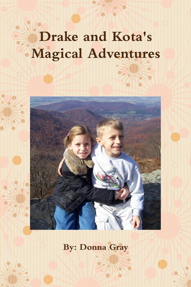 Drake and Kota's Magical Adventures