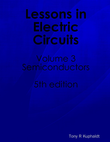 Lessons in Electric Circuits Vol 3 - Semiconductors