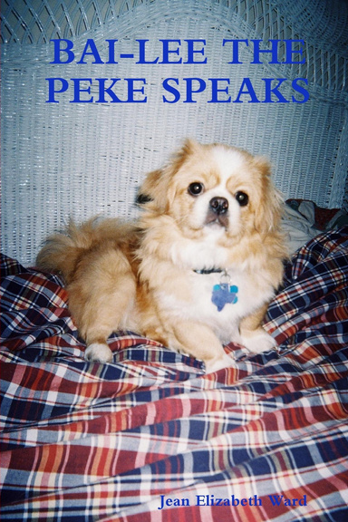 BAI-LEE THE PEKE SPEAKS