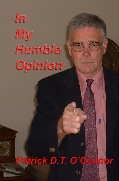 In My Humble Opinion