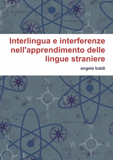 Interlingua e interferenze nell'apprendimento delle lingue straniere