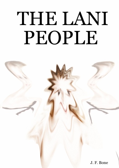 THE LANI PEOPLE