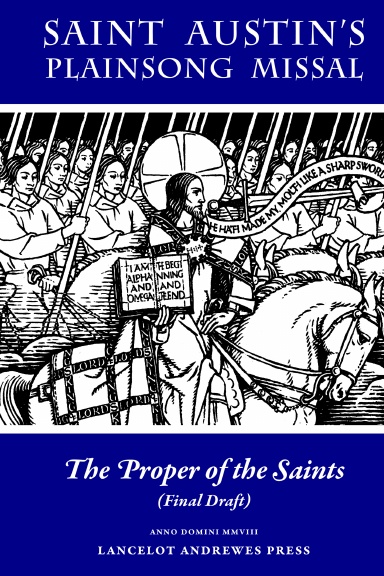 Saint Austin's Plainsong Missal: The Complete Proper of the Saints