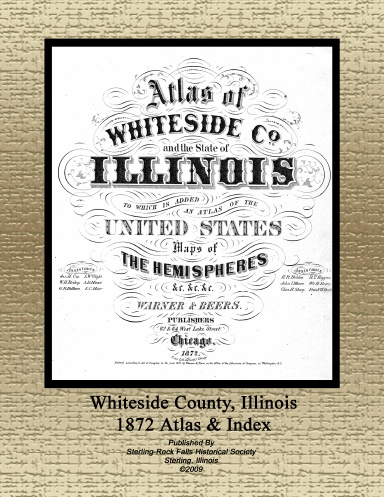 Whiteside County, Illinois 1872 Atlas & Index
