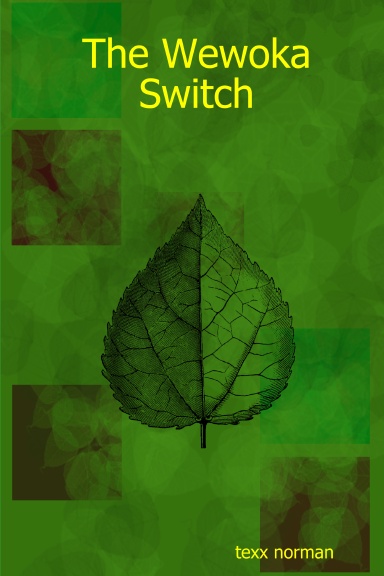 The Wewoka Switch