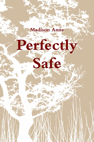 Perfectly Safe