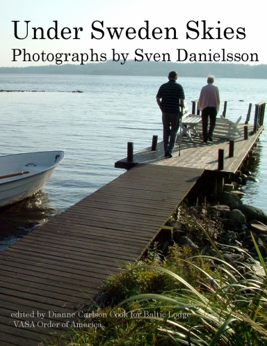 Under Sweden Skies - Photographs by Sven Danielsson