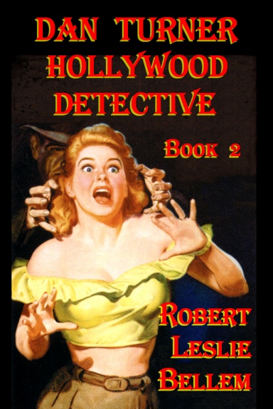 Dan Turner, Hollywood Detective #2