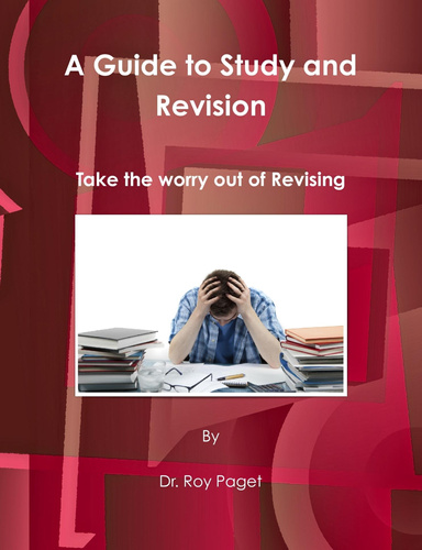 A Guide to Study and Revision