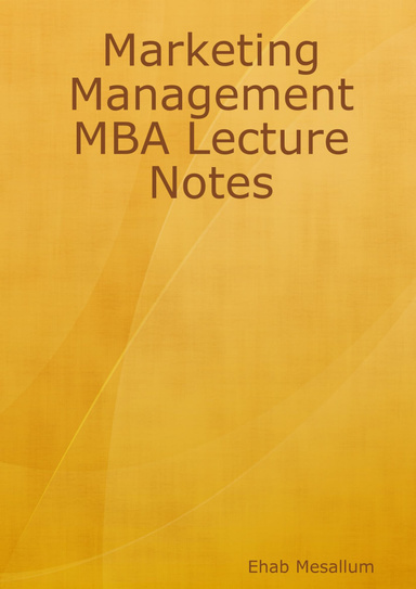 Marketing Management MBA Lecture Notes