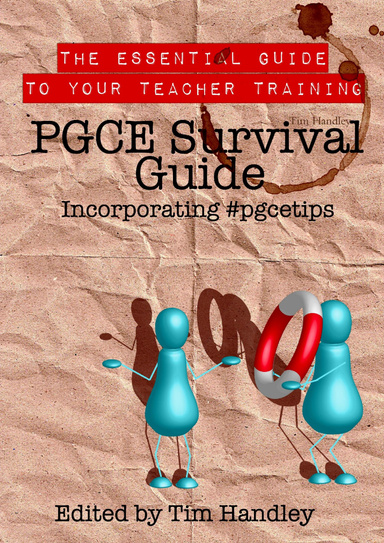 PGCE Survival Guide incorporating #pgcetips