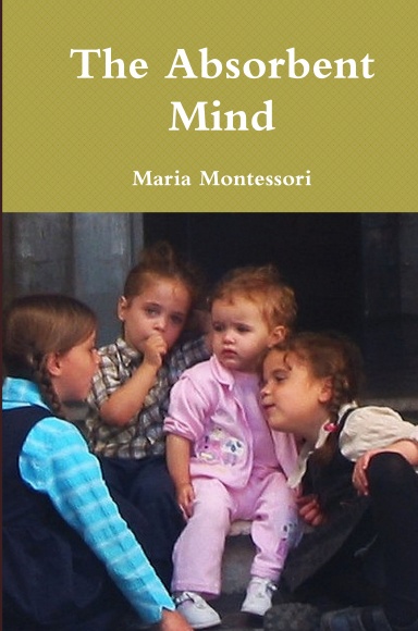 The Absorbent Mind