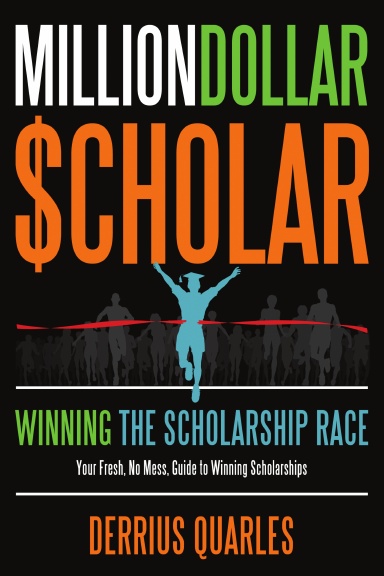 MillionDollar$cholar: Winning The Scholarship Race