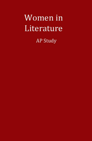 Women in Literature: AP Study