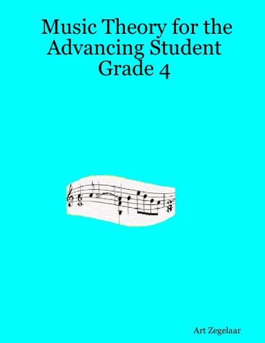 Music Theory for the Advancing Student Grade 4