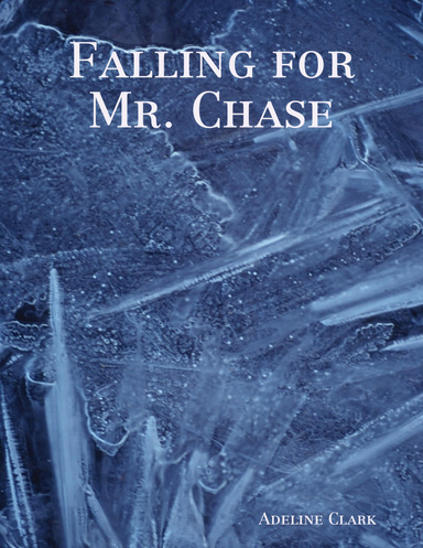 Falling for Mr. Chase