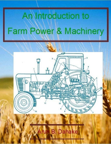 An Introduction to Farm Power and Machinery