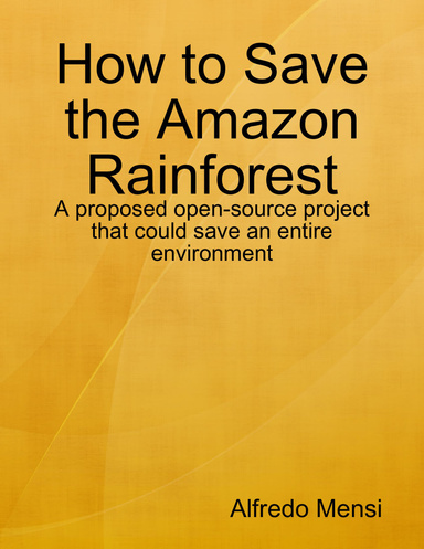 How to Save the Amazon Rainforest