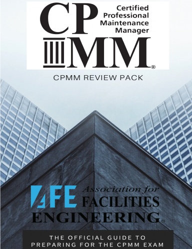 Certified Professional Maintenance Manager Review Pack