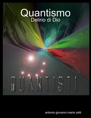 Quantismo - Delirio di Dio
