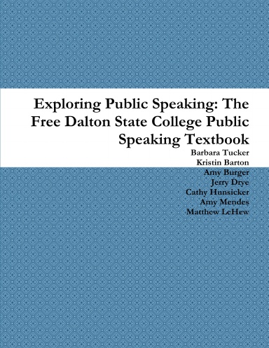 Exploring Public Speaking: The Free Dalton State College Public ...