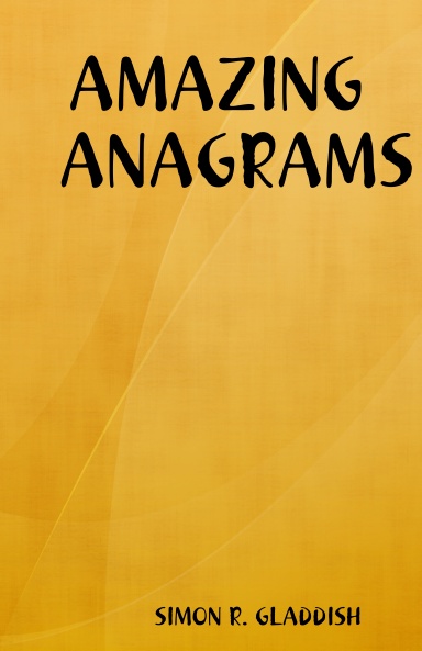 AMAZING ANAGRAMS