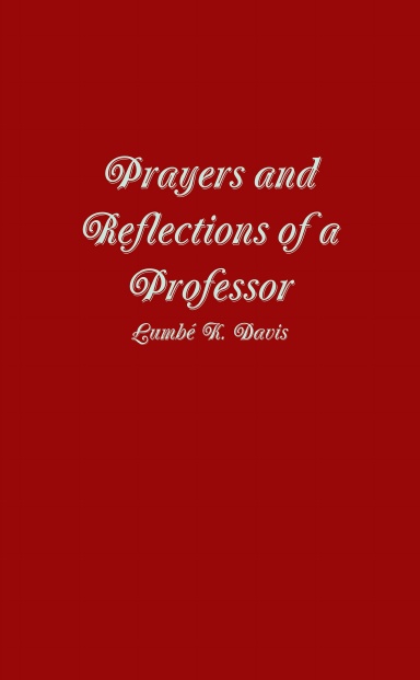 Prayers and Reflections of a Professor