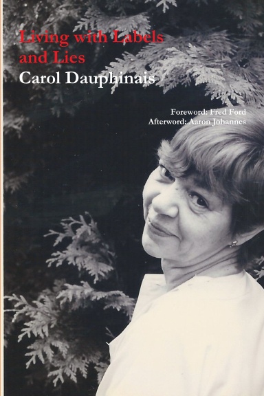 Living with Labels and Lies