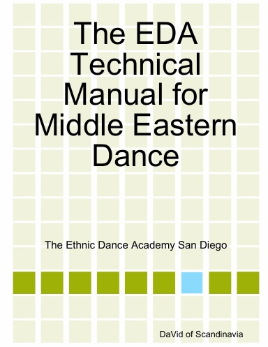 The EDA Technical Manual for Middle Eastern Dance
