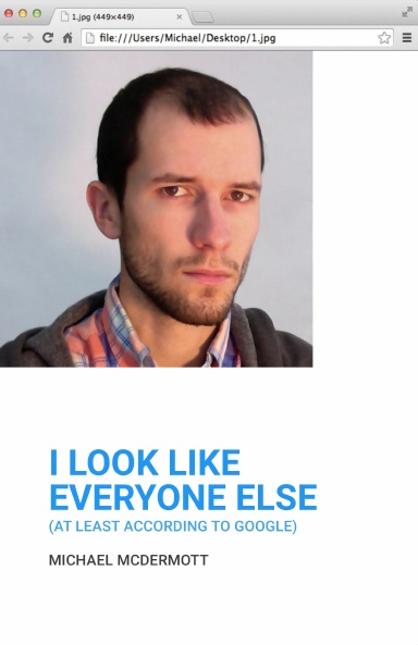 I Look Like Everyone Else