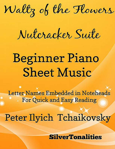 Waltz of the Flowers Nutcracker Suite Beginner Piano Sheet Music Pdf