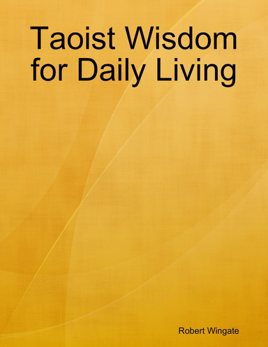 Taoist Wisdom for Daily Living