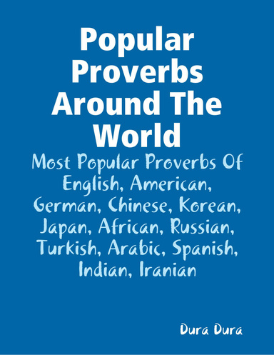 Popular Proverbs Around the World