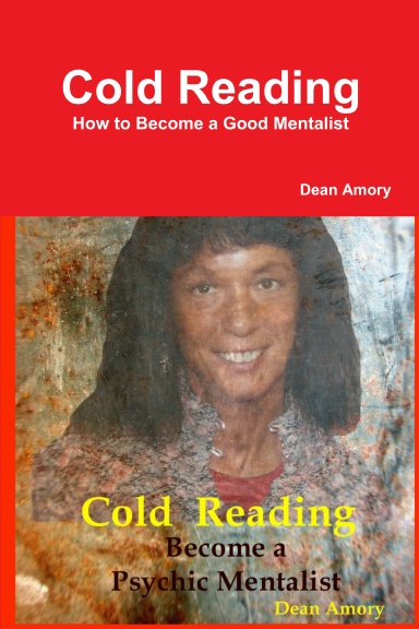 Cold Reading - How to Become a Good Mentalist