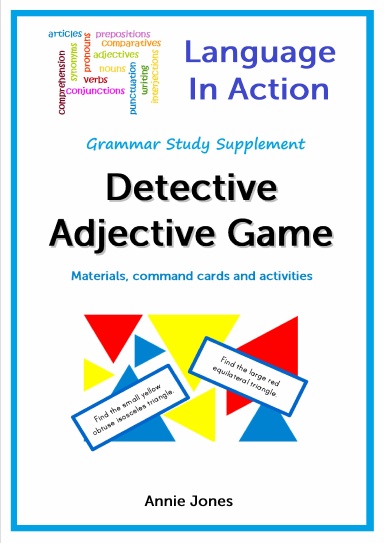 Language In Action Grammar Study Supplement - Detective Adjective Game