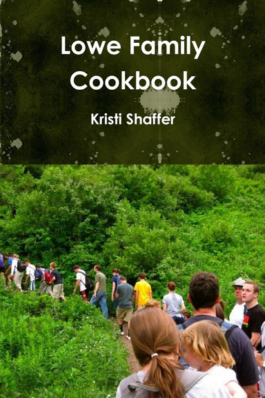 Lowe Family Cookbook