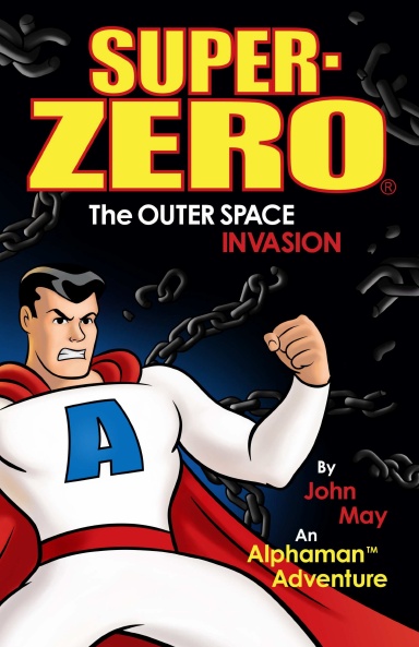 The Outer Space Invasion (Super-Zero, Book 2)