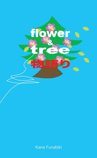 flower & tree monogatari
