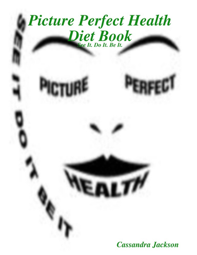 Picture Perfect Health Diet Book