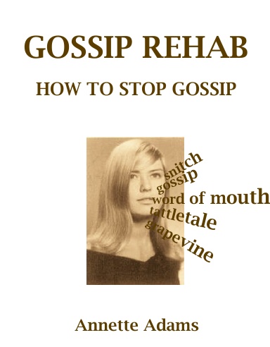 Gossip Rehab: How To Stop Gossip