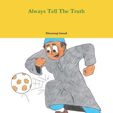 Always Tell The Truth