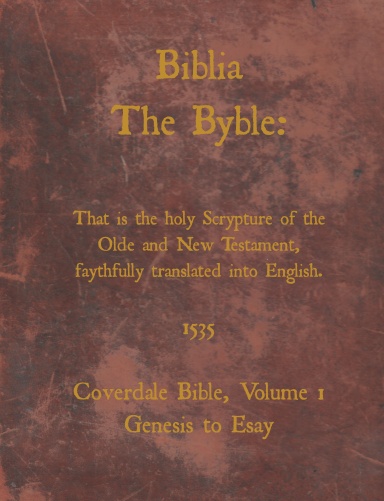 Coverdale Bible (1535) - Volume 1