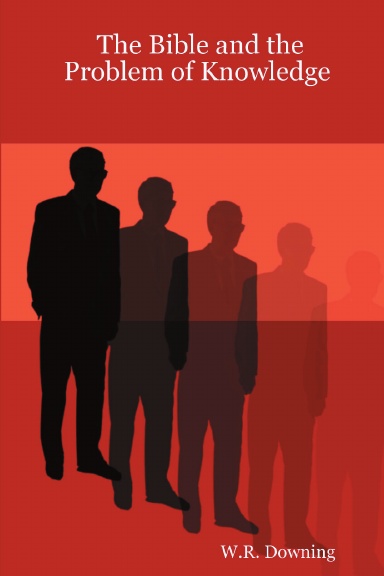 The Bible and the Problem of Knowledge