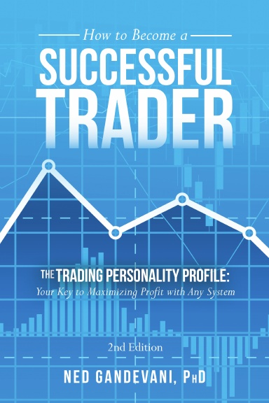 How to Become a Successful Trader: The Trading Personality Profile ...