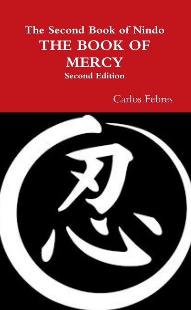 The Second Book of Nindo, The Book of Mercy, Second Edition