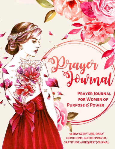 Coil Bound Prayer Journal for Women of Purpose And Power | A 30-Day ...