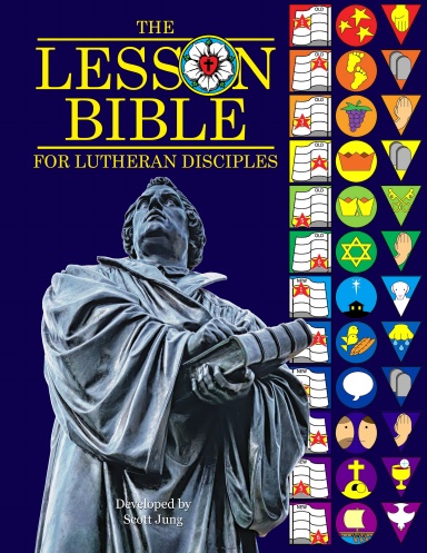 The Lesson Bible for Lutheran Disciples (Value Edition)