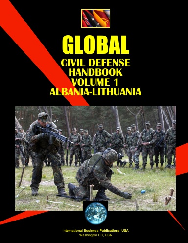 Global Civil Defense Handbook Vol. 1 Albania-Lithuania